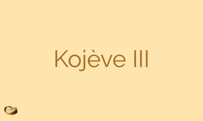 Oir Barcelona | Kojève III